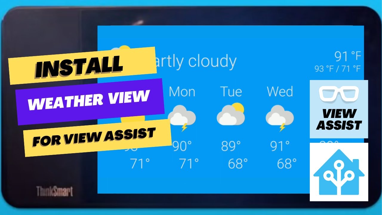 Install the Weather view for use with View Assist in Home Assistant ...