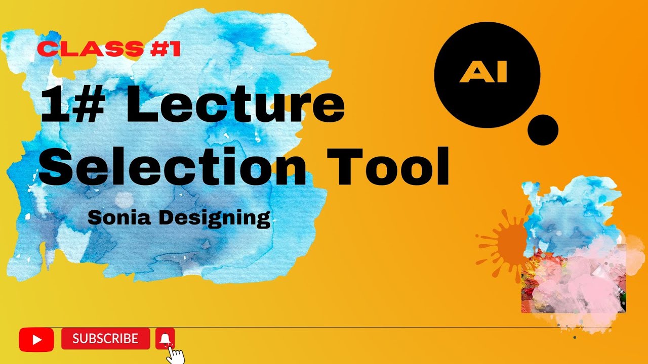 Adobe Illustrator Course- Selection Tool- Class 1 - YouTube