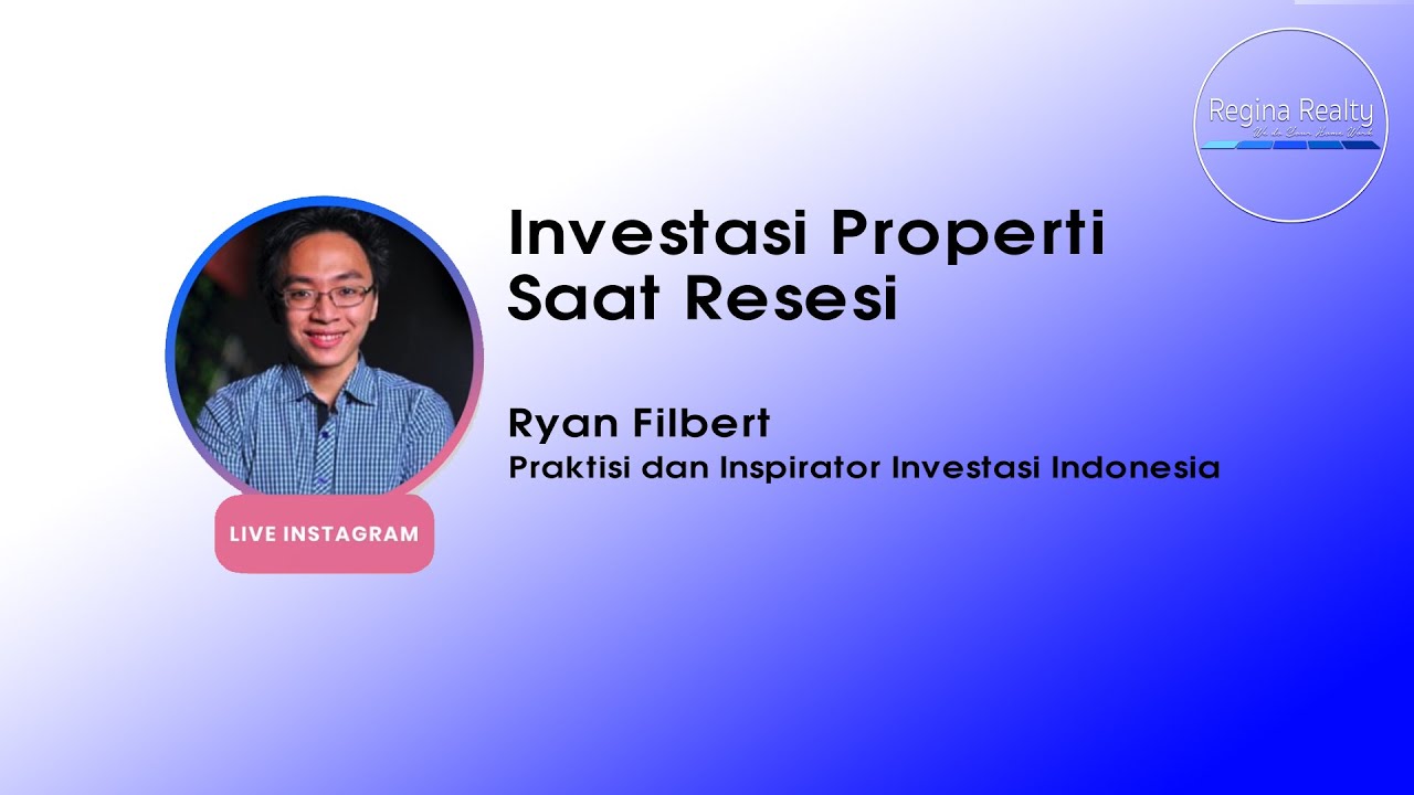 Investasi Properti Saat Resesi- Ryan Filbert - YouTube