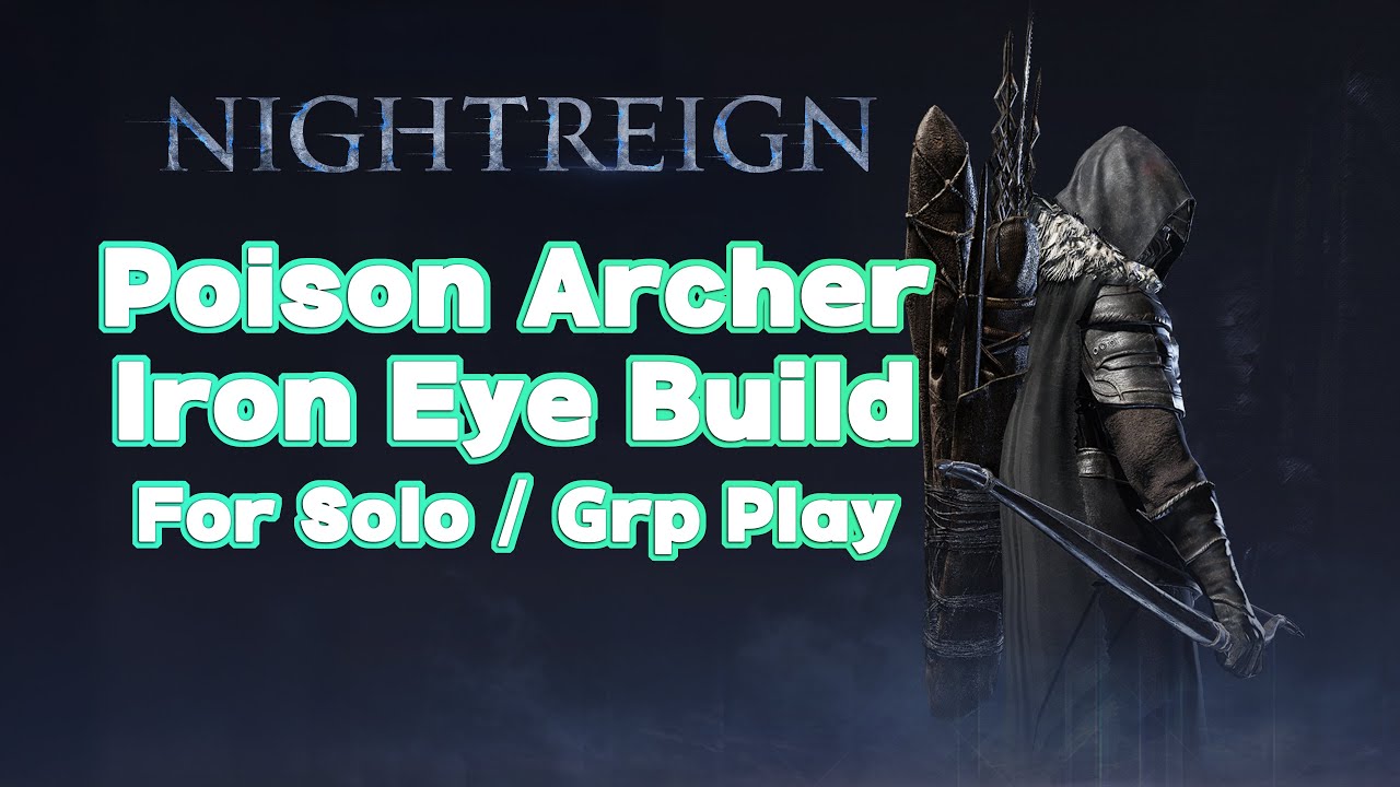 Poison Archer Iron Eye Build | Elden Ring Nightreign | 4K - YouTube