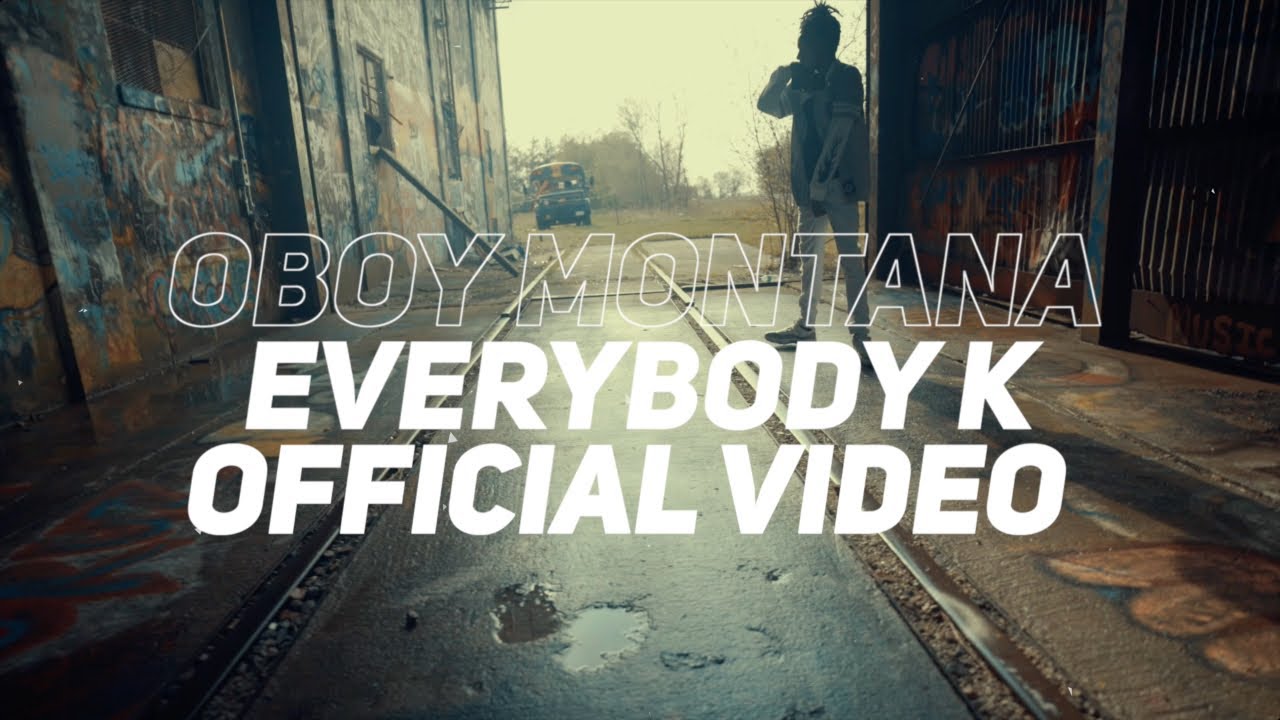 Oboy Montana EveryBody K | Shot By Cash Gang Films | - YouTube