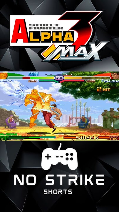 Street Fighter Alpha 3 MAX | ストリートファイターZERO3↑ #StreetFighterAlpha3 #ストリートファイターZERO3 - YouTube