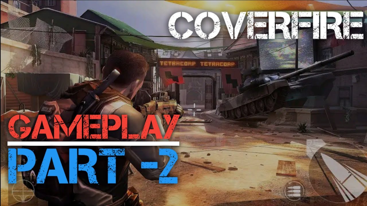 Cover fire android walkthrough | gameplay part -2 by GRID ROX - YouTube