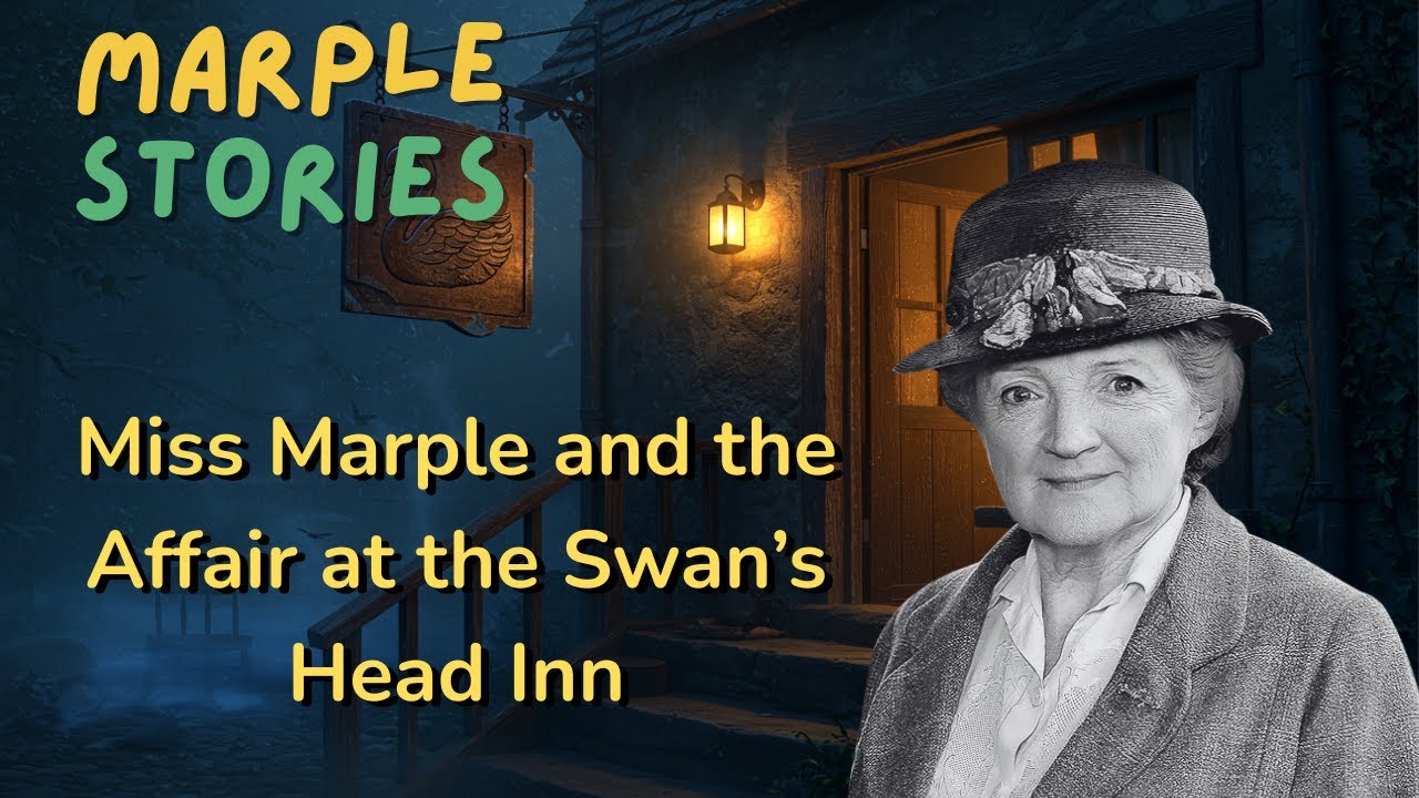 Miss Marple and the Affair at the Swan’s Head Inn - YouTube