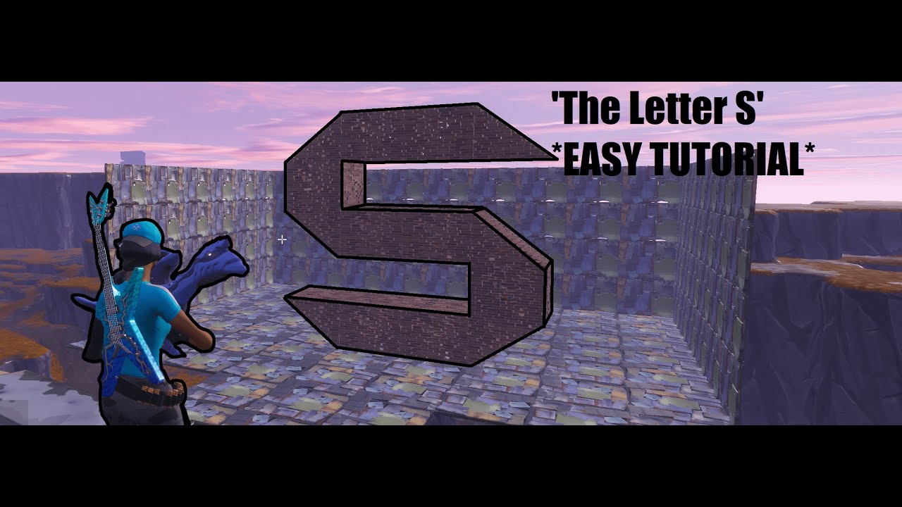 How To Build The Letter S In Fortnite Save The World! *EASY TUTORIAL ...