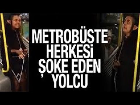 İstanbul Metrobüste herkesi şaşkına çeviren yolcu