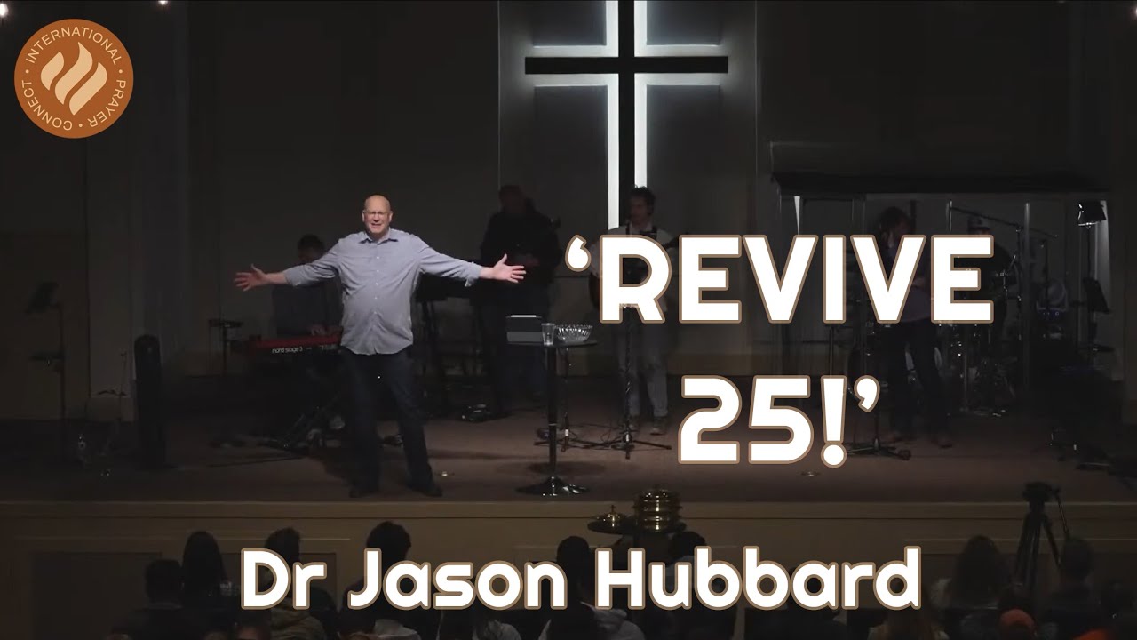 Revive '25! - A New Year Message from Dr Jason Hubbard - YouTube