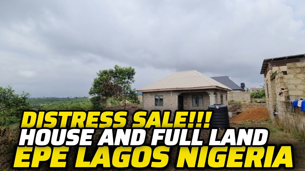 distress-sale-house-and-land-for-sale-eredo-epe-lagos-nigeria-youtube