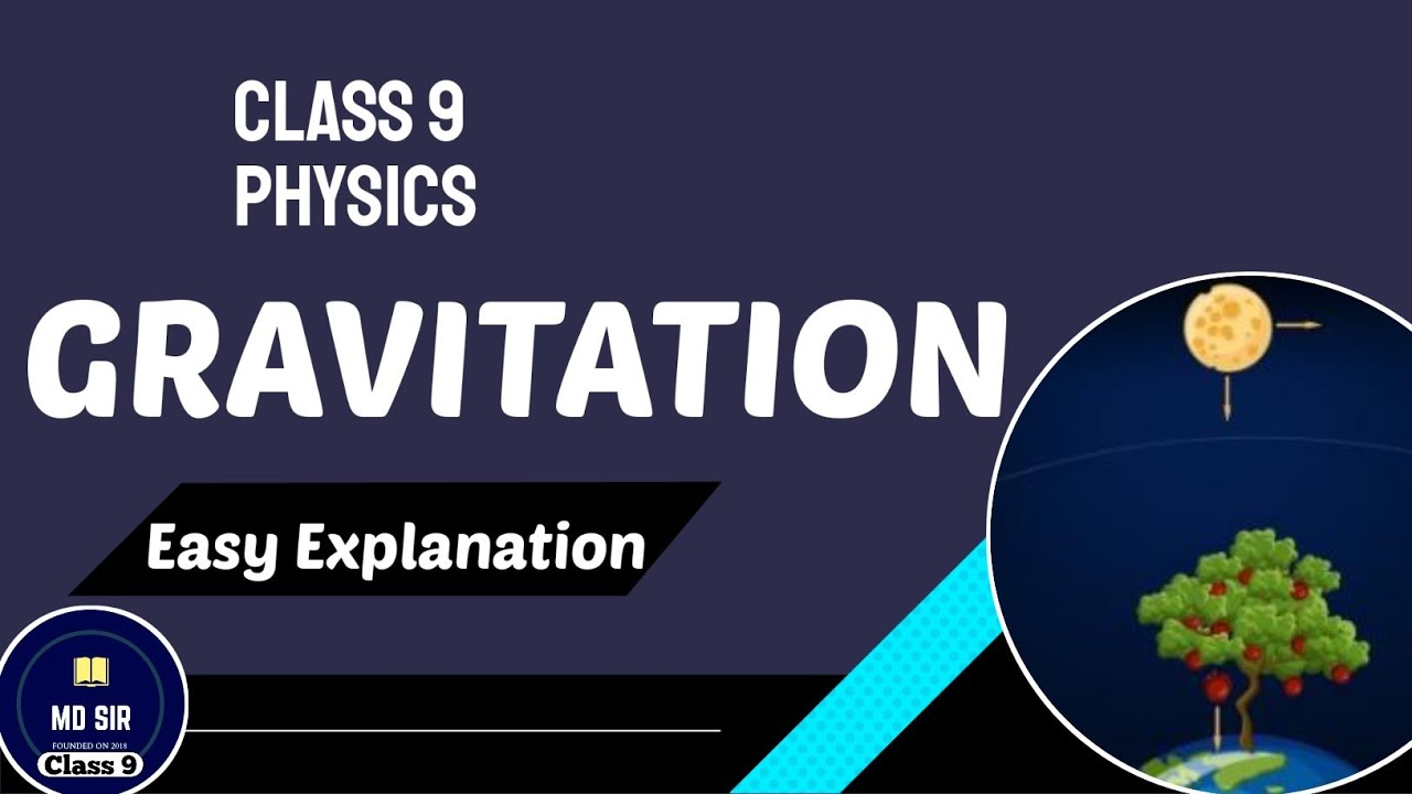 Gravitation Chapter 10 || Class 9 Science || Physics Class 9 || Md sir ...