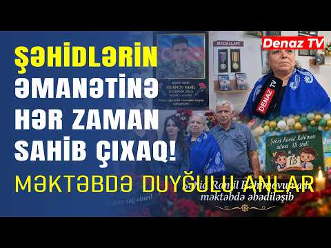 Bu Təhsil Müəssisəsində Vətən Müharibəsi Şəhidi Ramil Rəhimovun Adı Əbədiləşdirib...
