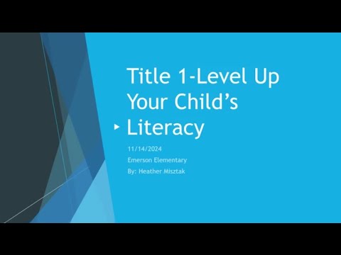 Emerson Elementary School: Title 1 - Level Up Your Child's Literacy. 11 ...
