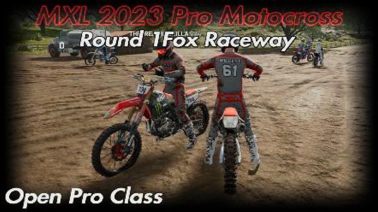 Mx vs Atv Legends MXL 2023 Pro Motocross Round 1: Fox Raceway. Open Pro ...