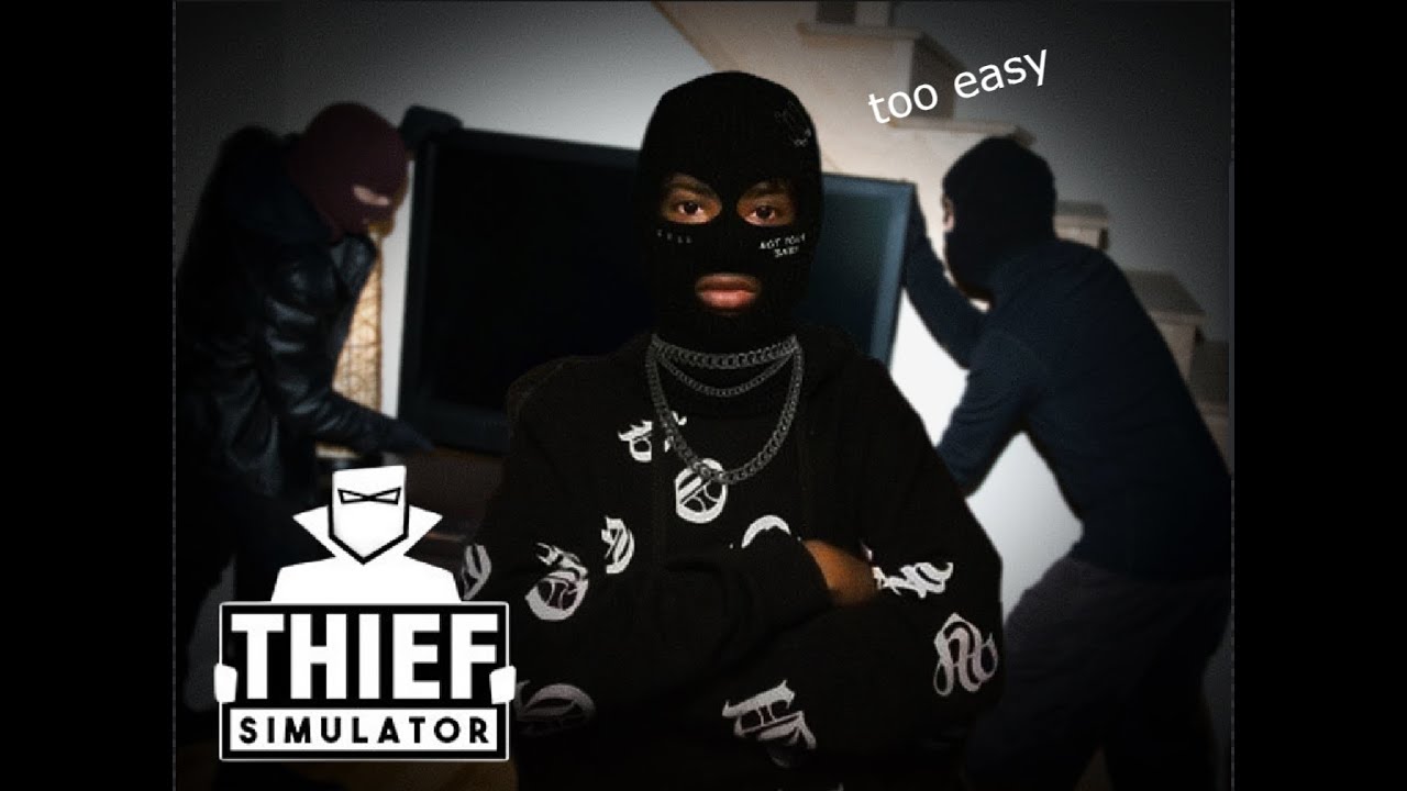 Unleashing Your Inner Criminal: How Thief Simulator Can Turn You Into a ...
