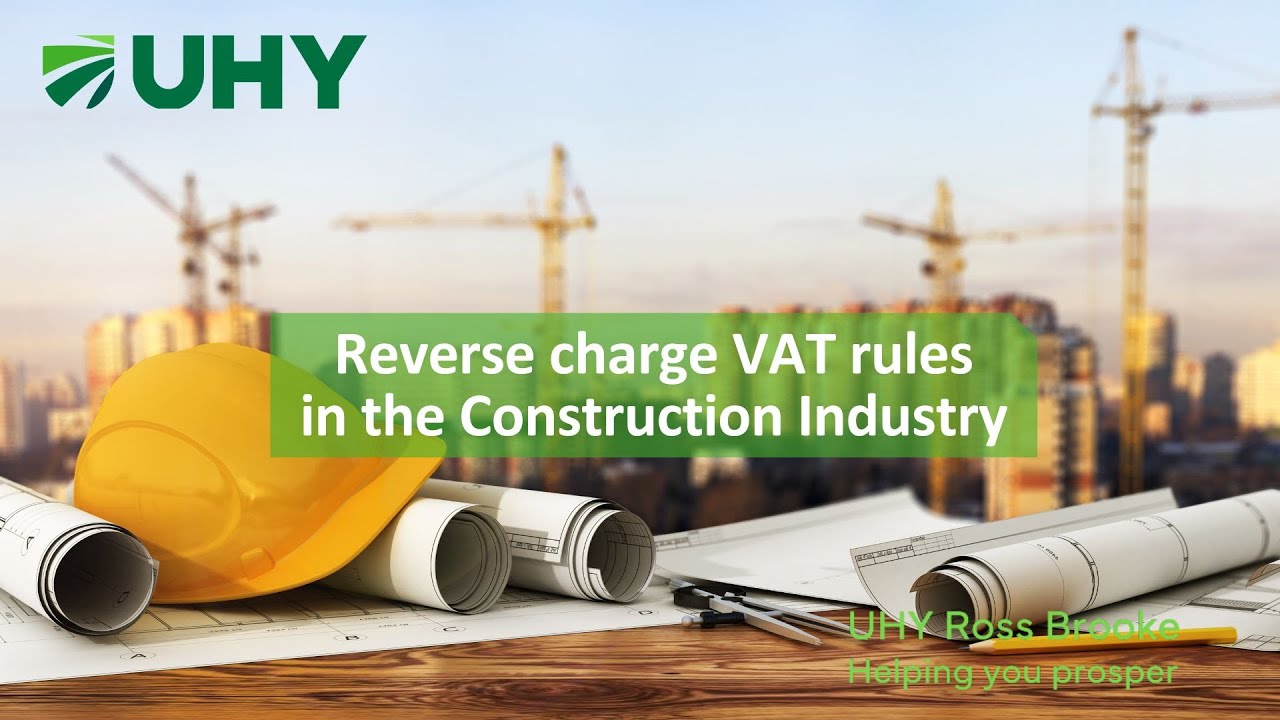 Reverse Charge VAT Rules In The Construction Industry YouTube reverse-charge-vat-rules-in-the-construction-industry-youtube