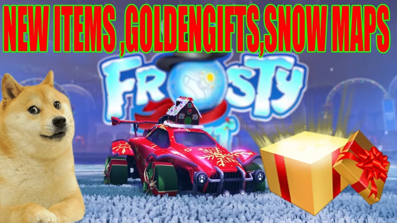 NEW ROCKET LEAGUE FROSTY FEST 2019 GOLDEN GIFTS AND NEW ITEMS - YouTube