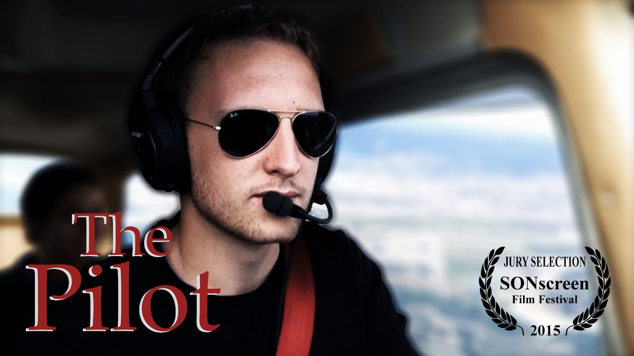 The Pilot - YouTube