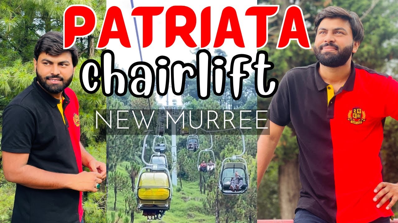 Murree Patriata Chair Lift | Summer Trip | Travel Pakistan - YouTube