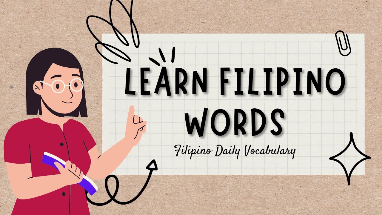 Learn Some Random Filipino Words in 2 Minutes [with English translation ...