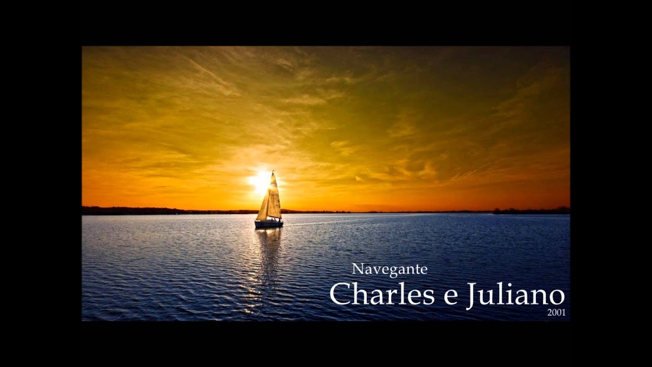 Navegante-Charles e Juliano 2001 - YouTube
