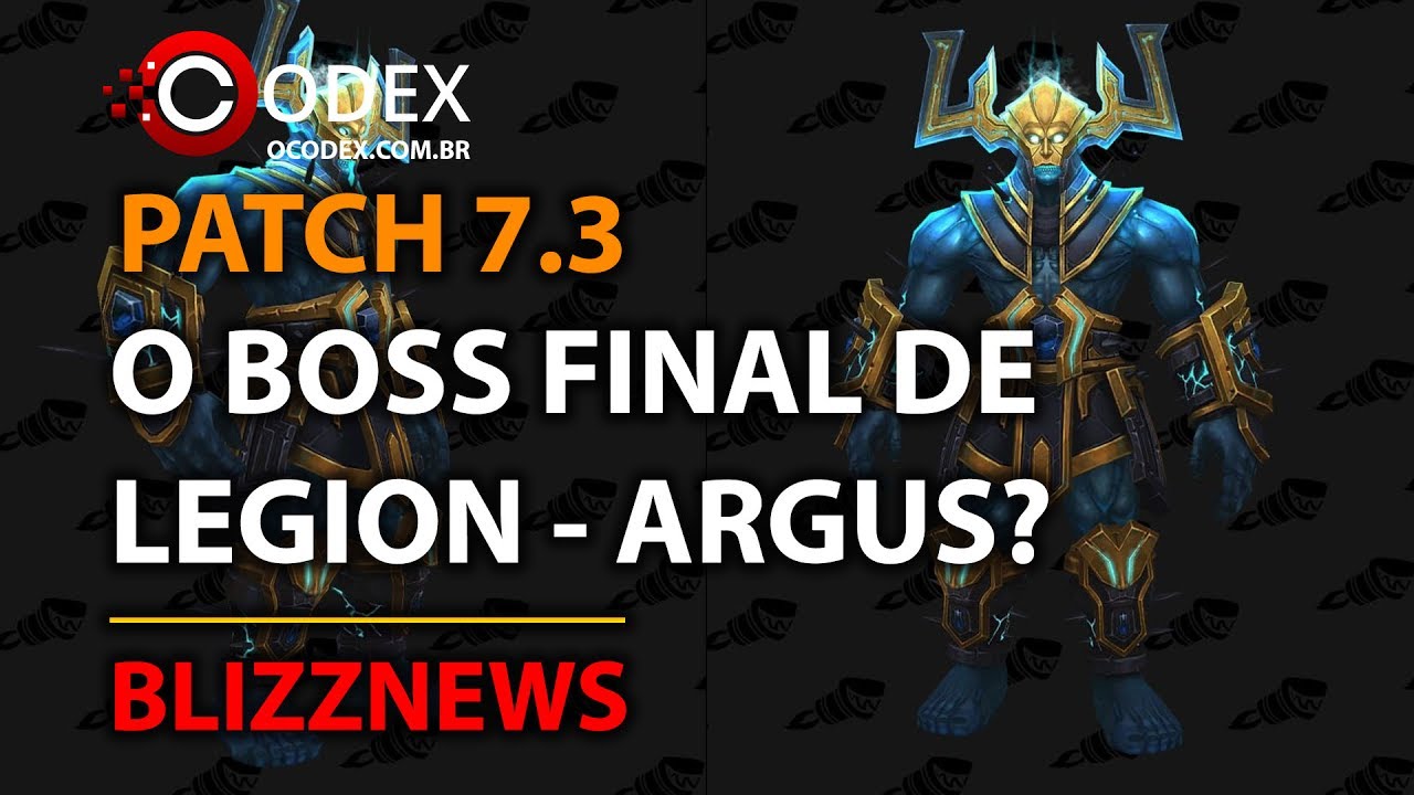 Blizzblizz - QUEM É O BOSS FINAL DE LEGION - ARGUS - YouTube