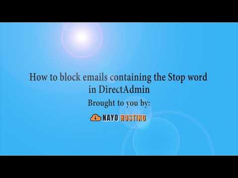 How to block emails containing the Stop word in DirectAdmin Nayo Hosting - YouTube
