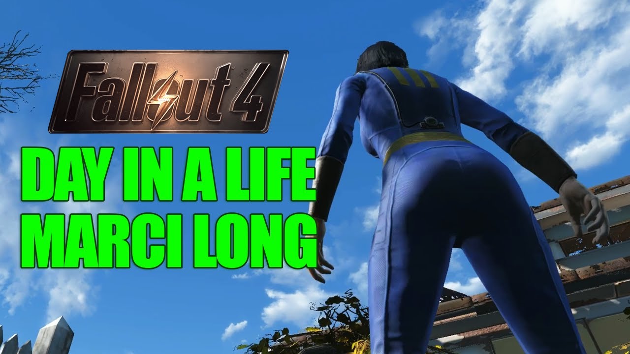 Day in a life of Marci Long - Fallout 4 - YouTube