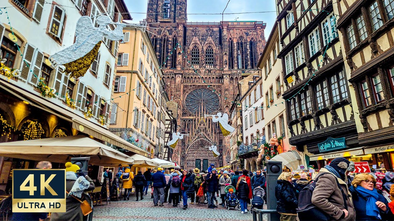 Strasbourg France 🇫🇷 4K Capital of Christmas Alsace Walking Tour - YouTube