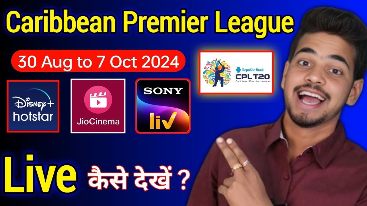 CPL Live 2024 | How To Watch CPL 2024 Live in India | CPL Live Mobile ...