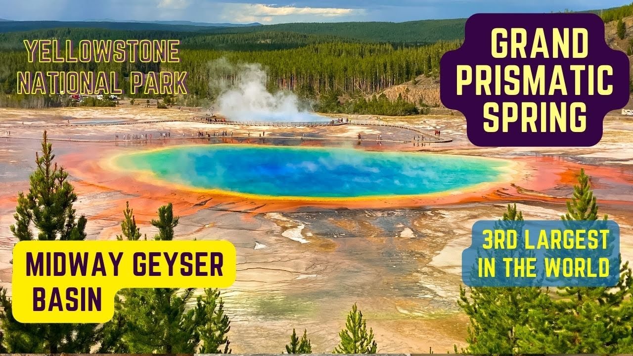 Yellowstone National Park | Grand Prismatic Spring | Worlds 3rd Largest ...