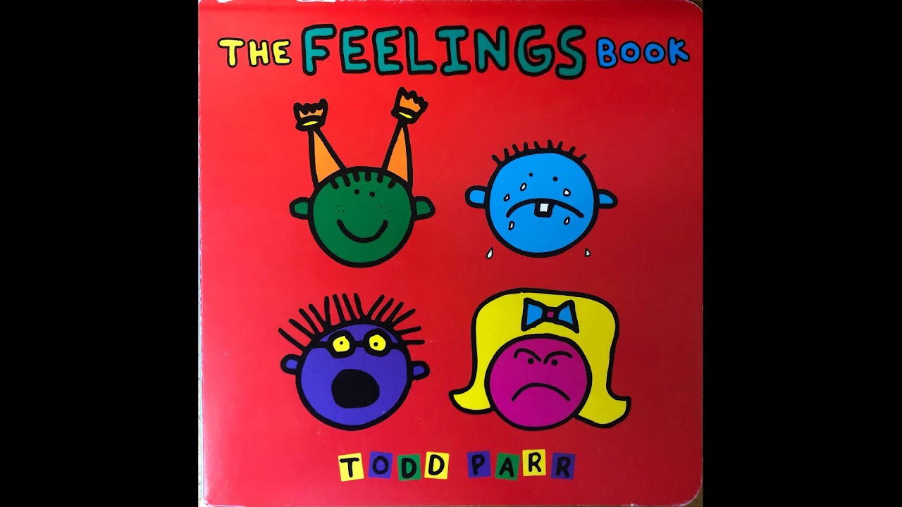 The Feelings Book by Todd Parr - YouTube