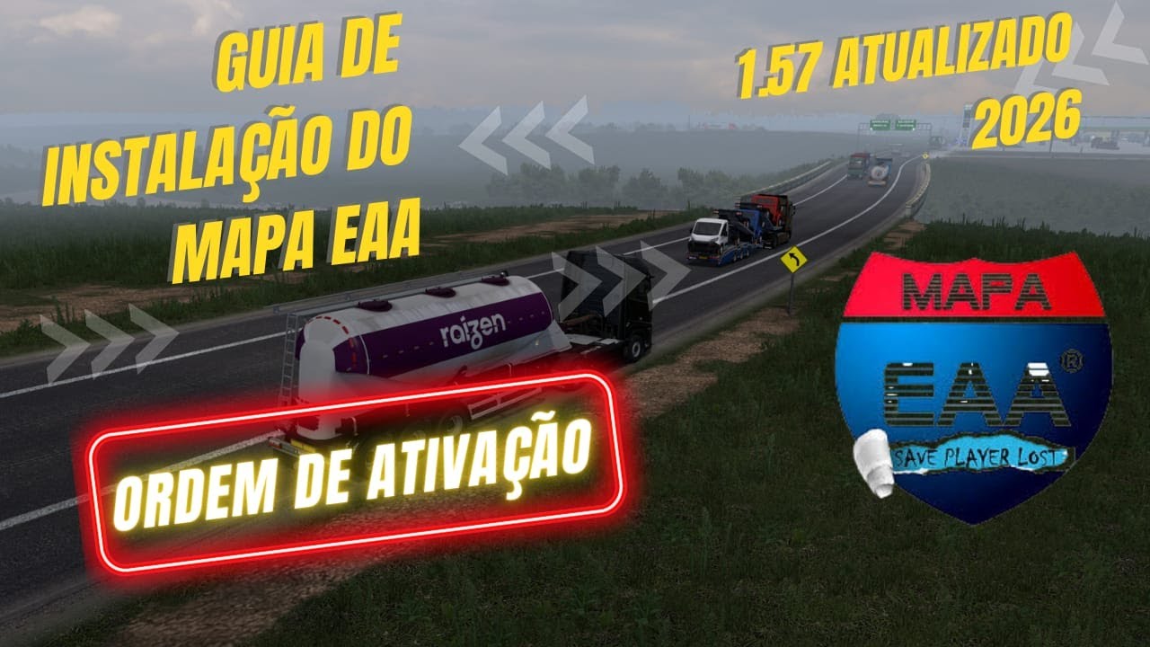 3 de janeiro de 2026 Como Instalar o Mapa EAA no ETS2 – Guia Completo e ...