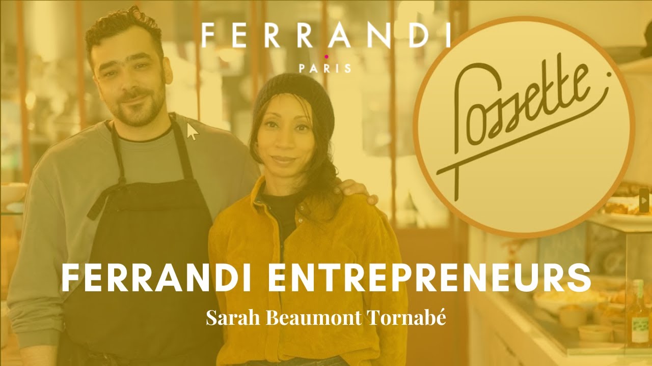 FERRANDI Entrepreneurs - Témoignage de Sarah Beaumont Tornabé "Fossette ...