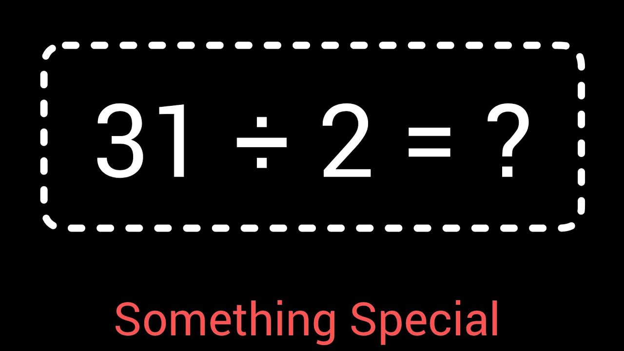 31 Divided by 2 ||31÷2 ||How do you divide 31 by 2 step by step?||Long ...