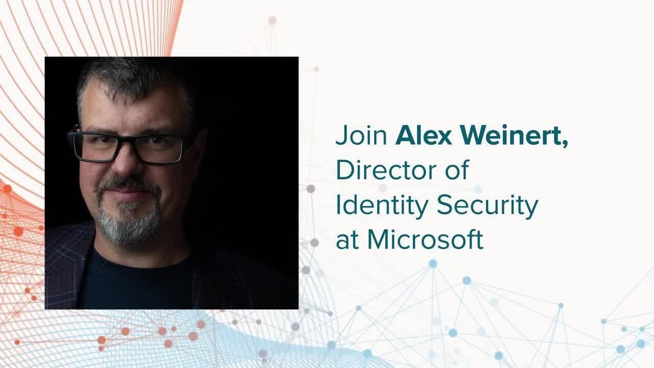 TEC 2022: Meet Alex Weinert, Director of Identity Security at Microsoft ...