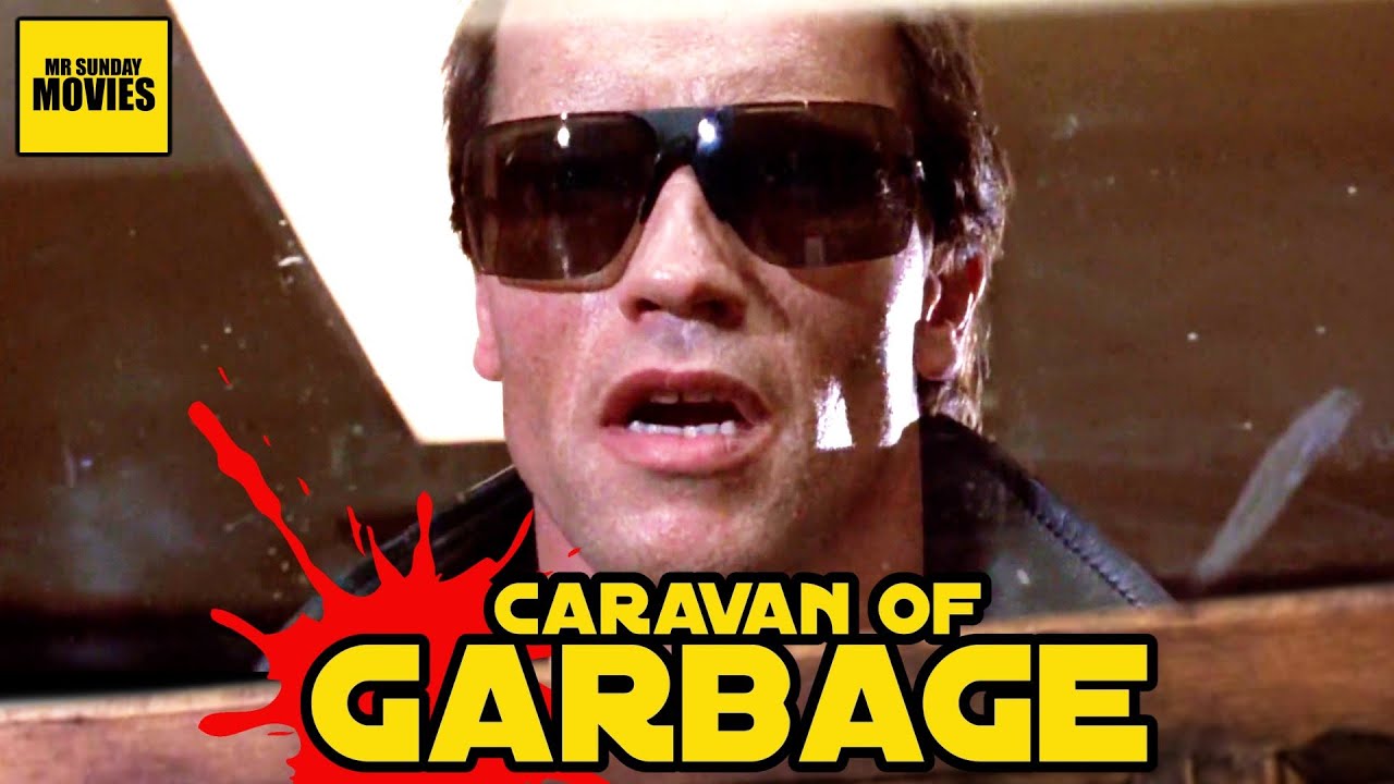 The Terminator - Caravan Of Garbage - YouTube
