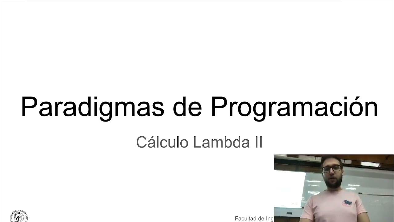 Teórica 04/10. Calculo Lambda pt. 2: Church Encoding. - YouTube