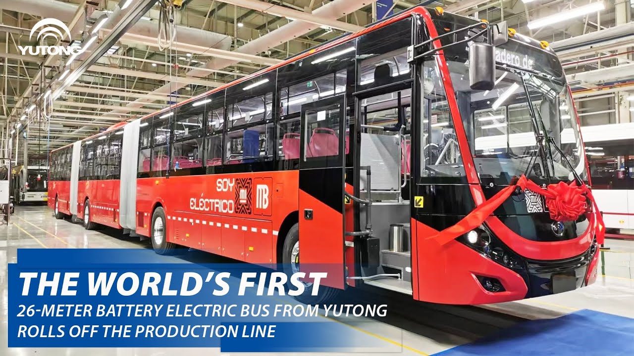 The World’s First 26-Meter Battery Electric Bus From Yutong Rolls Off ...