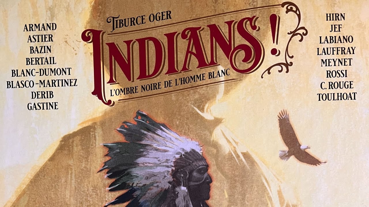 INDIANS! de Tiburce OGER et 16 GRANDS AUTEURS DE BD WESTERN - Au jardin ...