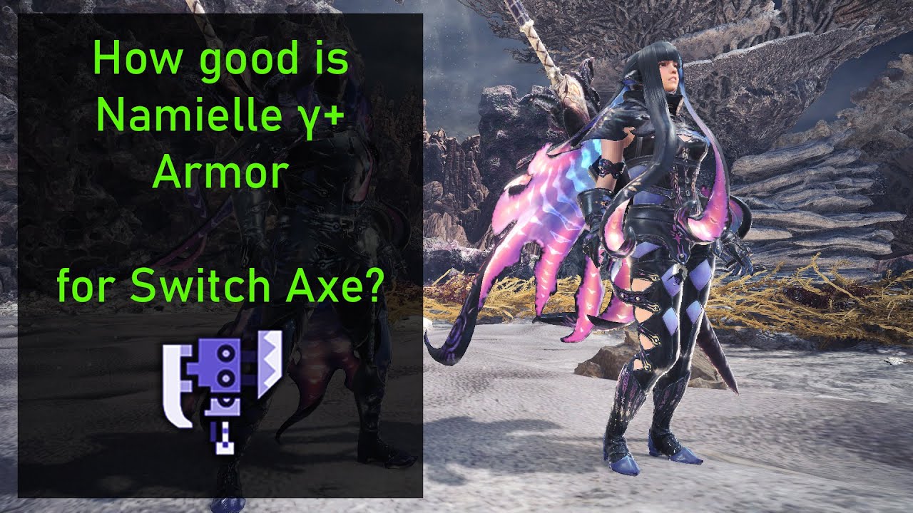 How good is Namielle y Armor for Switch Axe - Arch Tempered Namielle ...