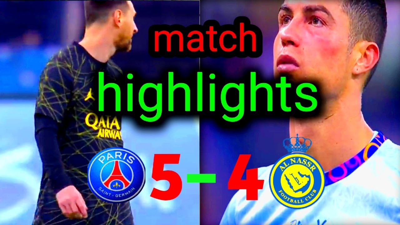 Messi and Ronaldo's best match is Al Nasser vs PSG - YouTube