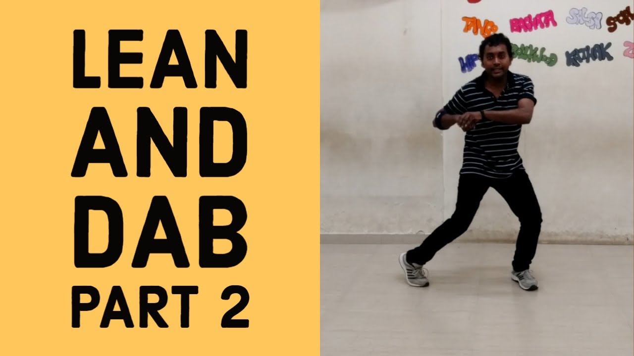 LEAN AND DAB | JUNIOR HIP HOP | PART 2 - YouTube