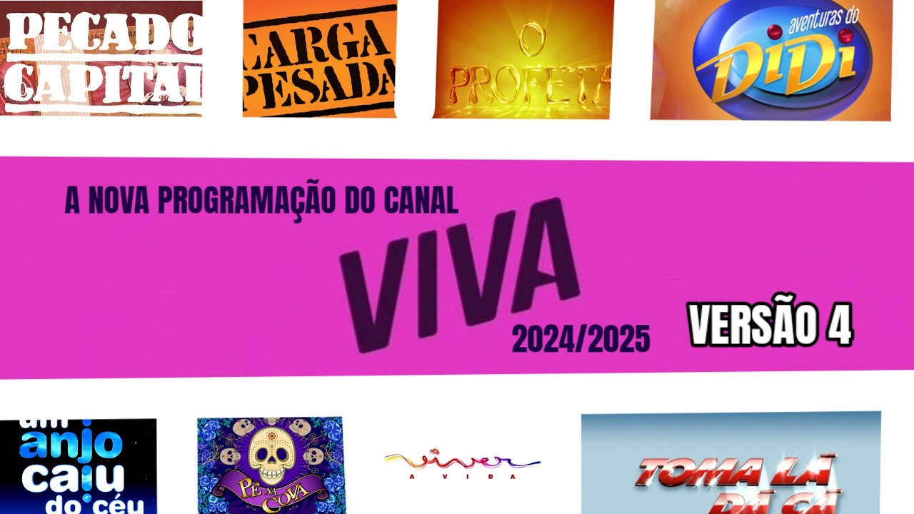 A Nova Programação Do Canal Viva (2024/2025) Versão 4 "SIMULAÇÃO" - YouTube