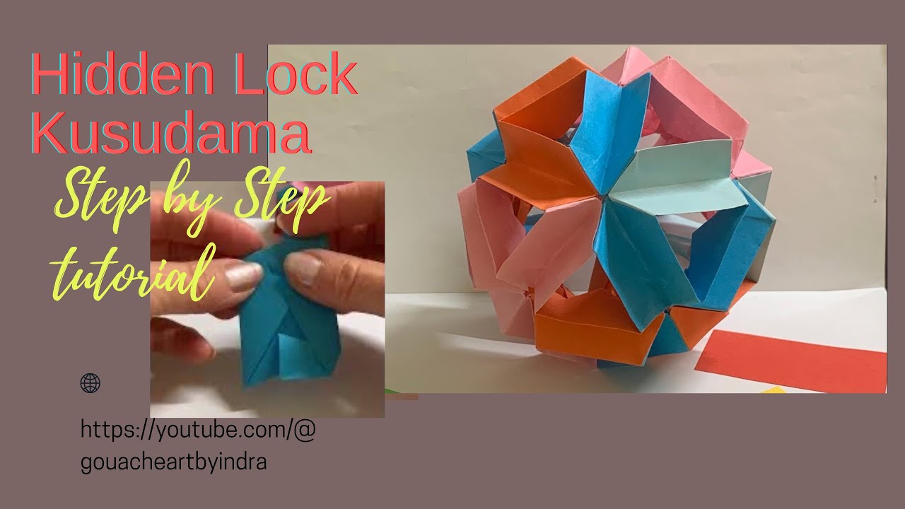 📄🤲 How to craft Hidden Lock Kusudama ball / Crafting tutorial - YouTube