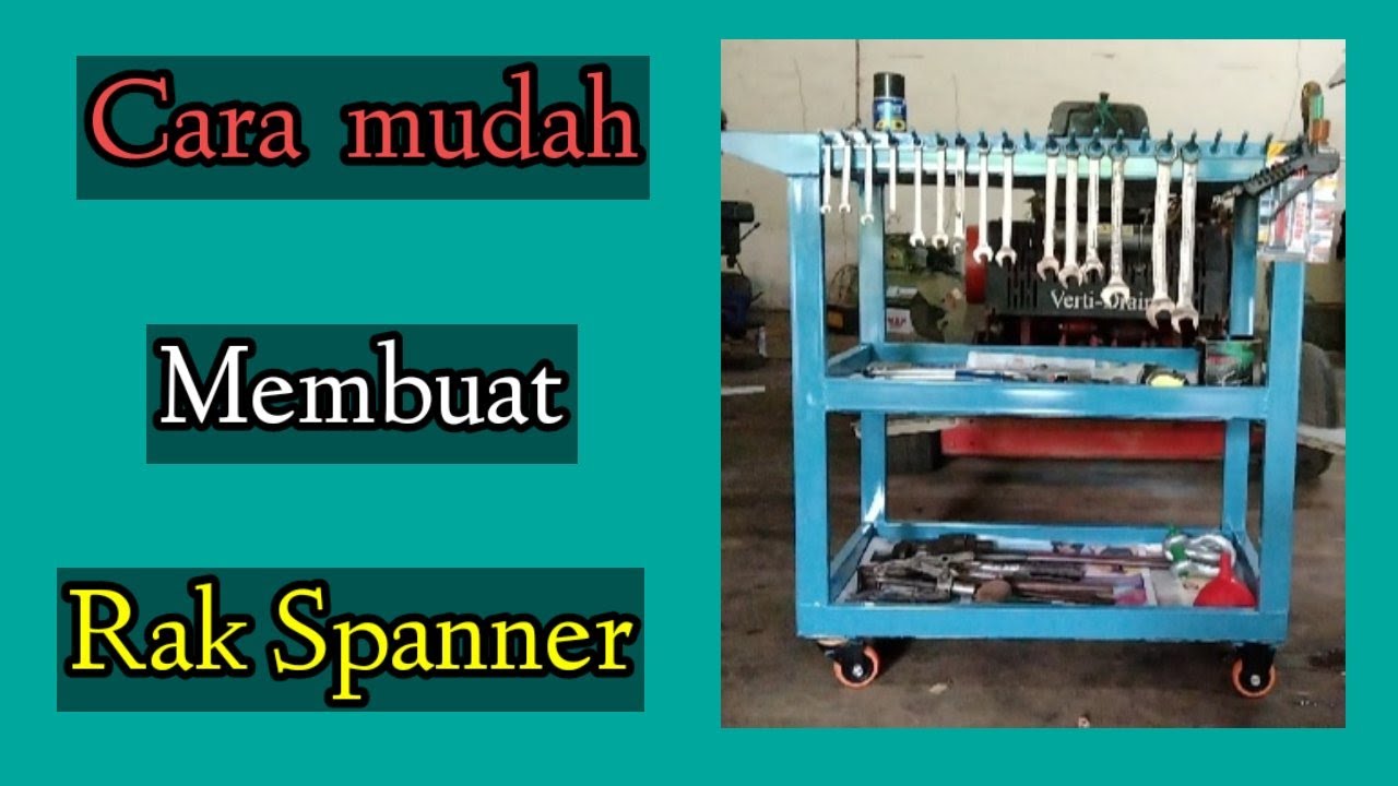PROSES PEMBUATAN RAK SPANNER SEDERHANA - YouTube