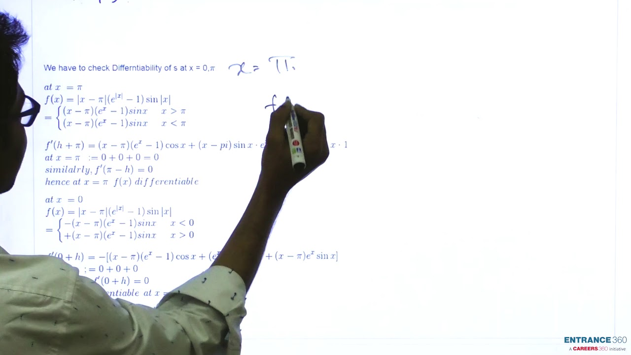 JEE Main 2018 Maths Question-Let S={t \epsilon R : f (x)=|x-\pi|⋅(e^{\left |x\right |}-1)\sin ...