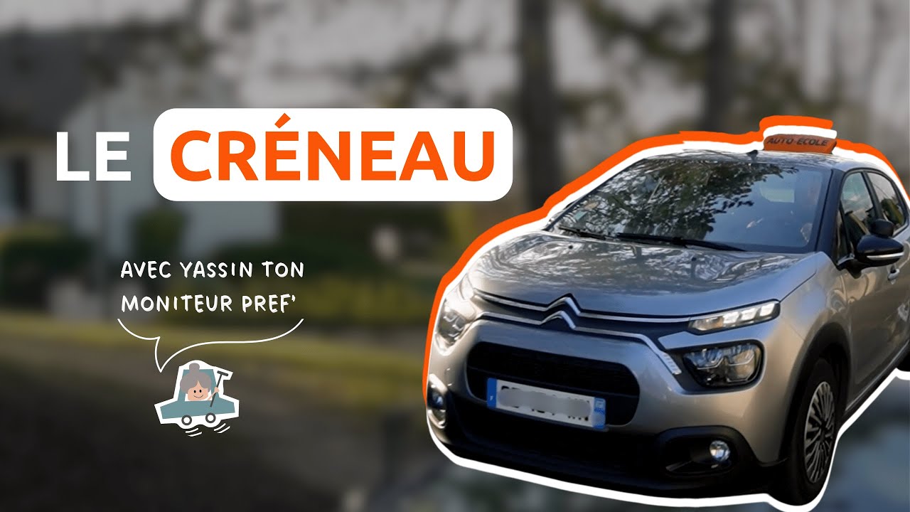 COMMENT RÉUSSIR SON CRÉNEAU - CONSEILS CONDUITE - EN VOITURE SIMONE ...