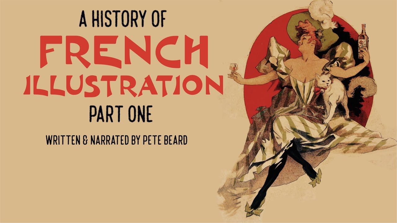 A HISTORY OF FRENCH ILLUSTRATION PART ONE - YouTube