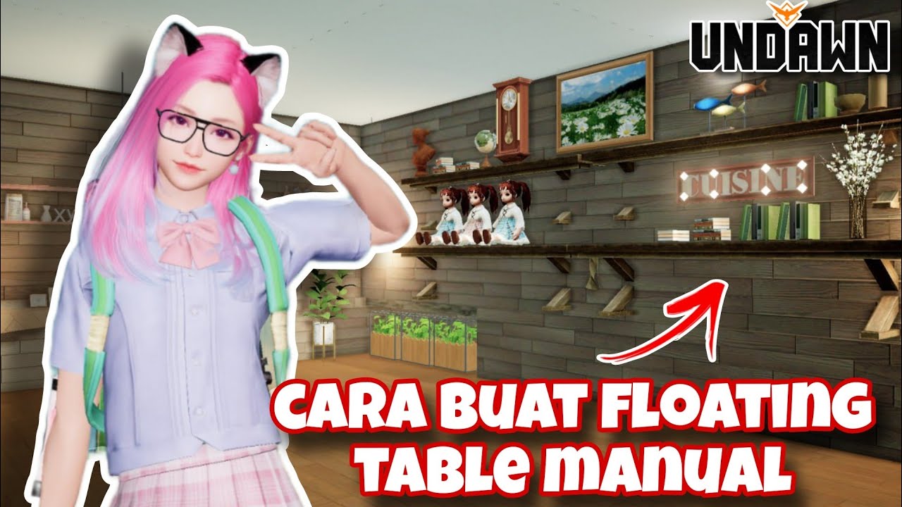 Trik Homestead Cara Buat Floating Table Manual Garena Undawn - YouTube