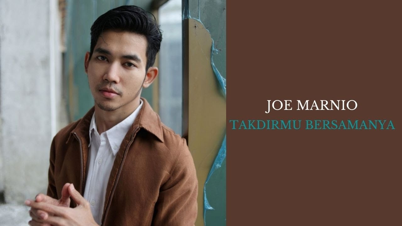 Joe Marnio - Takdirmu Bersamanya (Official Music Video) - YouTube
