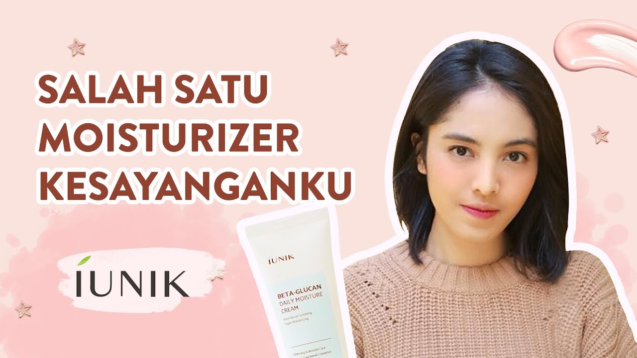 Moisturizer Beta Glucan | Moisturizer untuk Kulit Kering dan Kombinasi ...